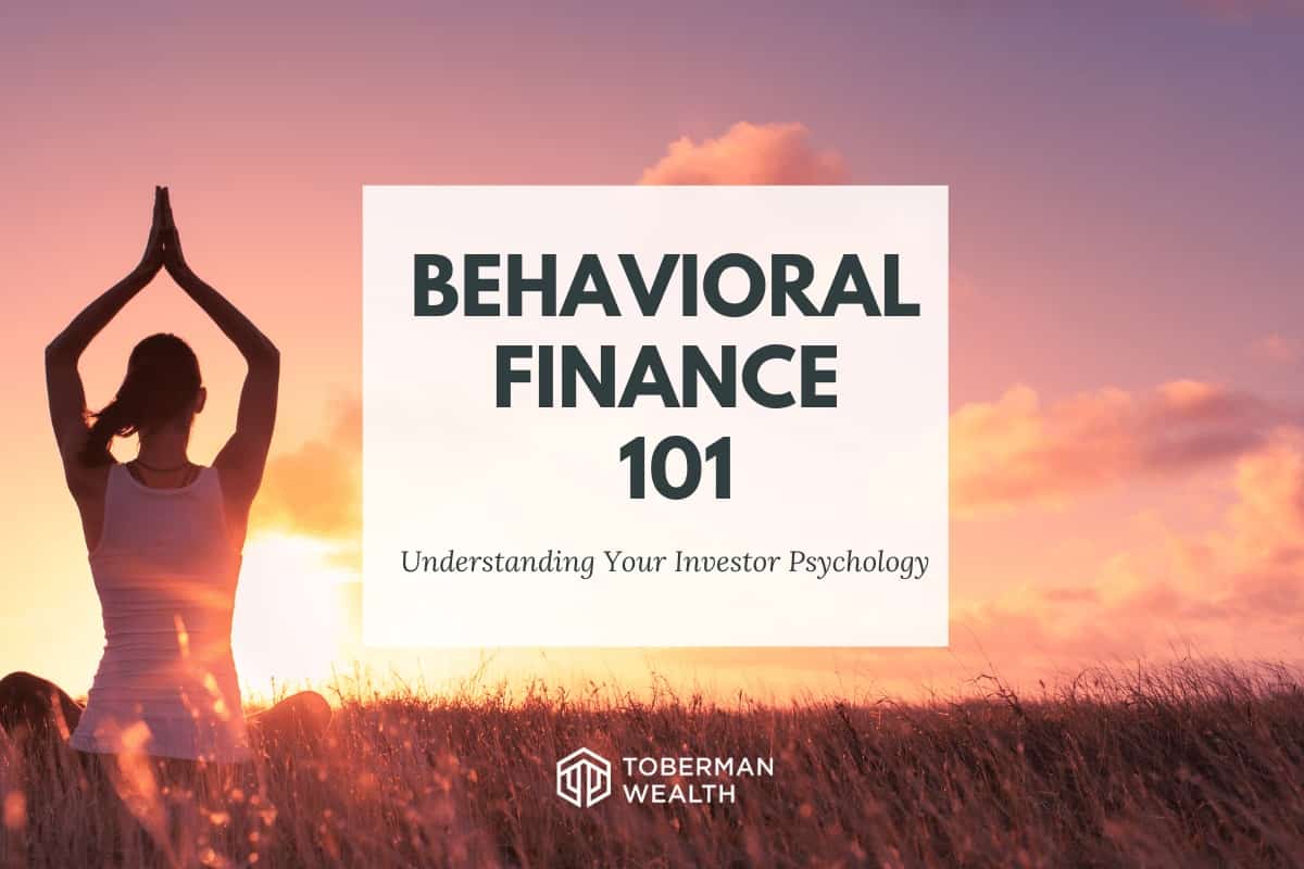 Behavioral Finance 101: Understanding Your Investor Psychology ...
