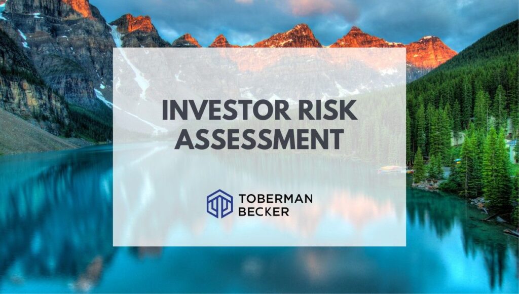 Risk Tolerance & Appetite: Find Your Comfort Zone | Toberman Becker Wealth
